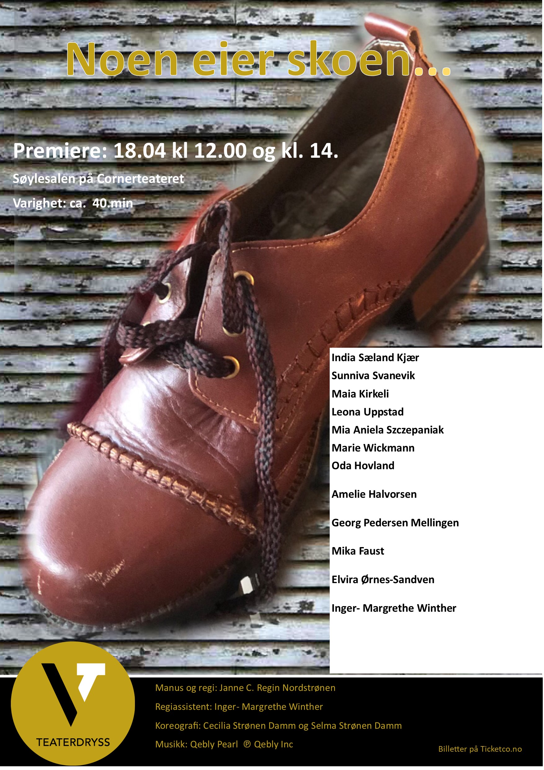 Noen eier skoen - Vestlandske Teatersenter